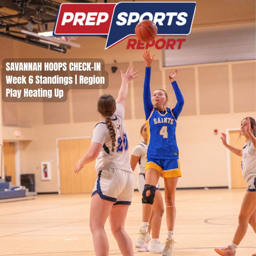 Region Races Take Shape as Savannah Hoops Enter a Defining Week 6 ...