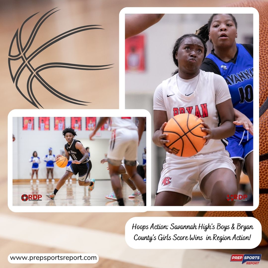 Hoops Action: Savannah High's Boys & Bryan County's Girls Score Wins in ...