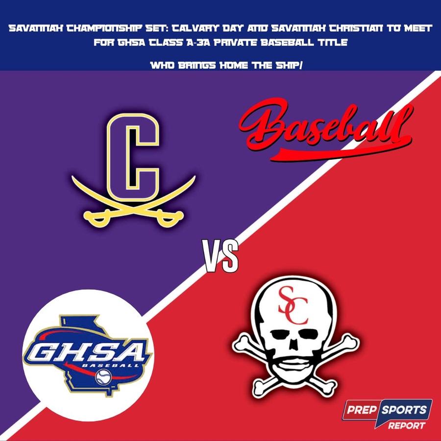 Savannah Championship Set: Calvary Day and Savannah Christian to Meet ...