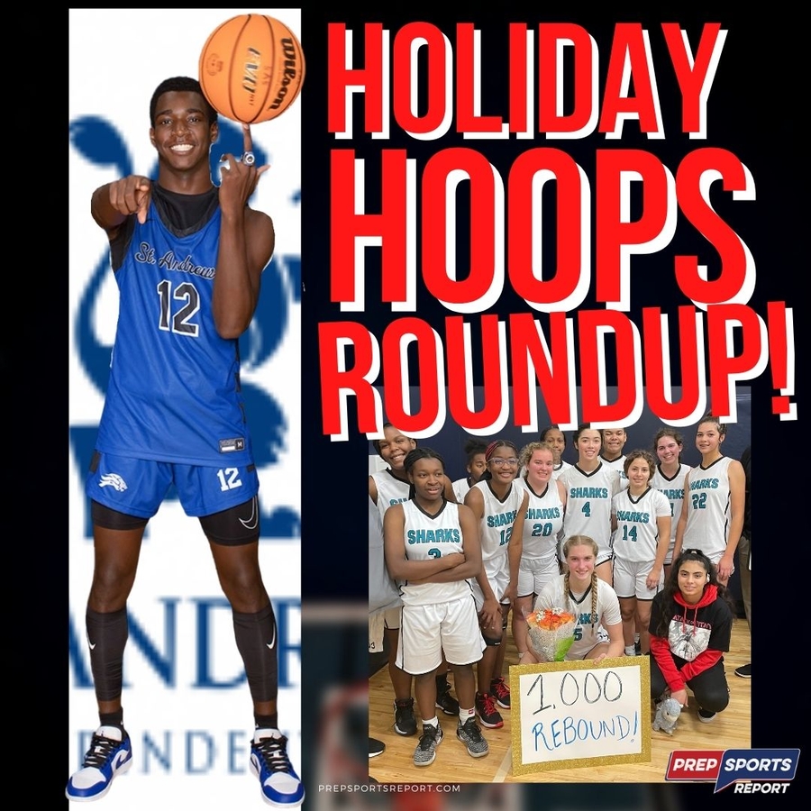 HOLIDAY HOOPS ROUNDUP: St. Andrew’s wins 25th straight, Sierzant 1000th ...
