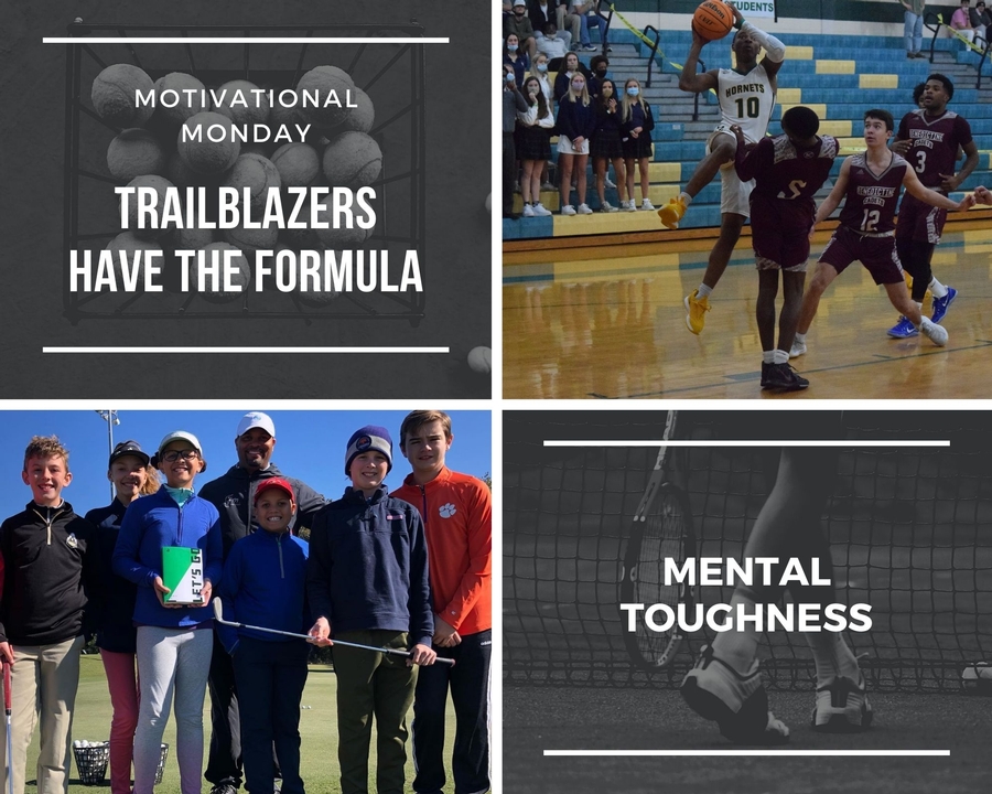 Motivational Monday - Trailblazers Have The Formula : Prep Sports Report
