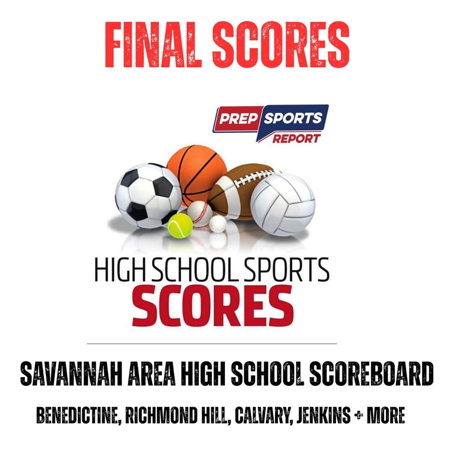 Prep Scoreboard: Who Won This Weekend? Full Coastal Empire High School ...